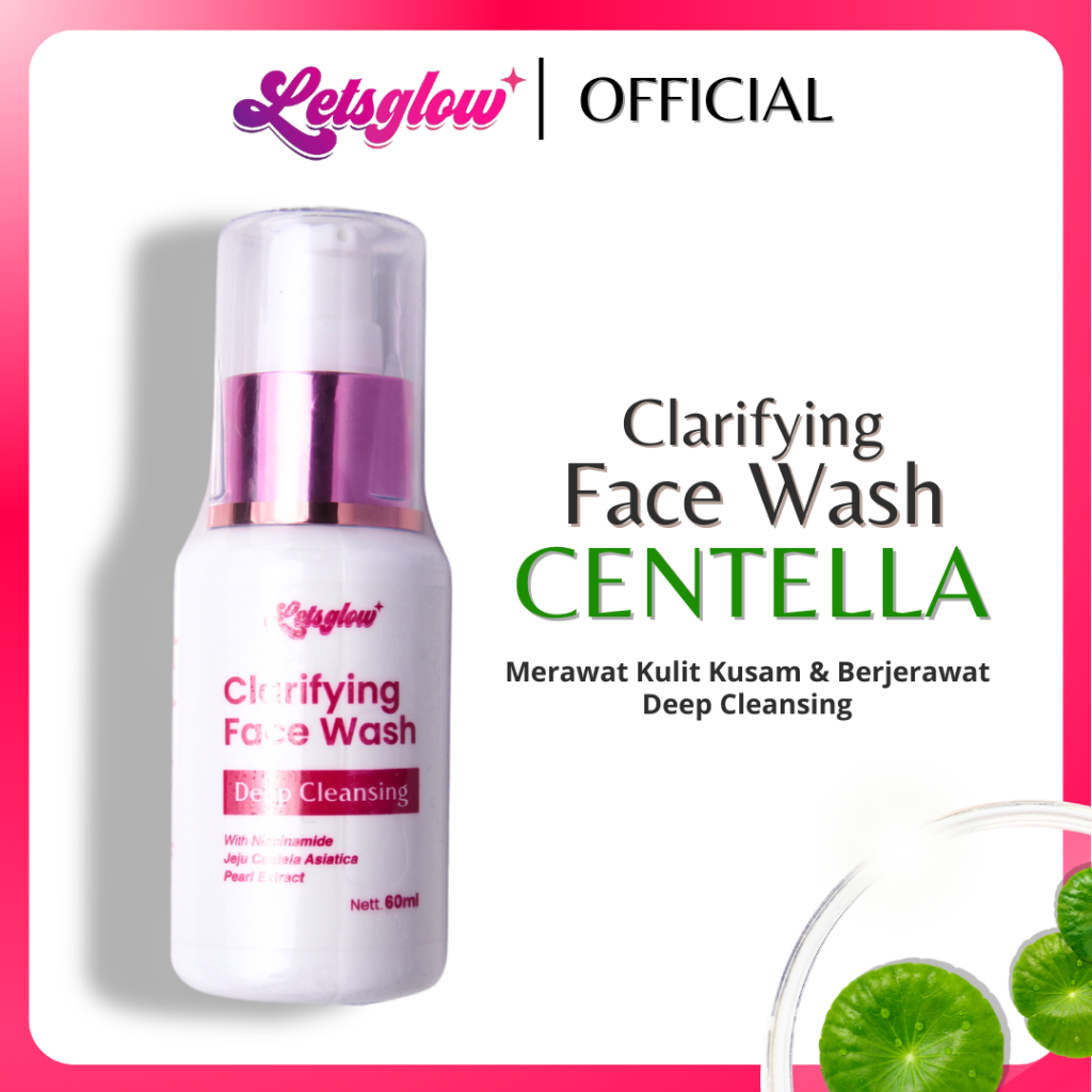 Jual Letsglow Clarifying Facial Wash 60ml / Niacinamide / Jeju Centella Asiatica / Pembersih ...