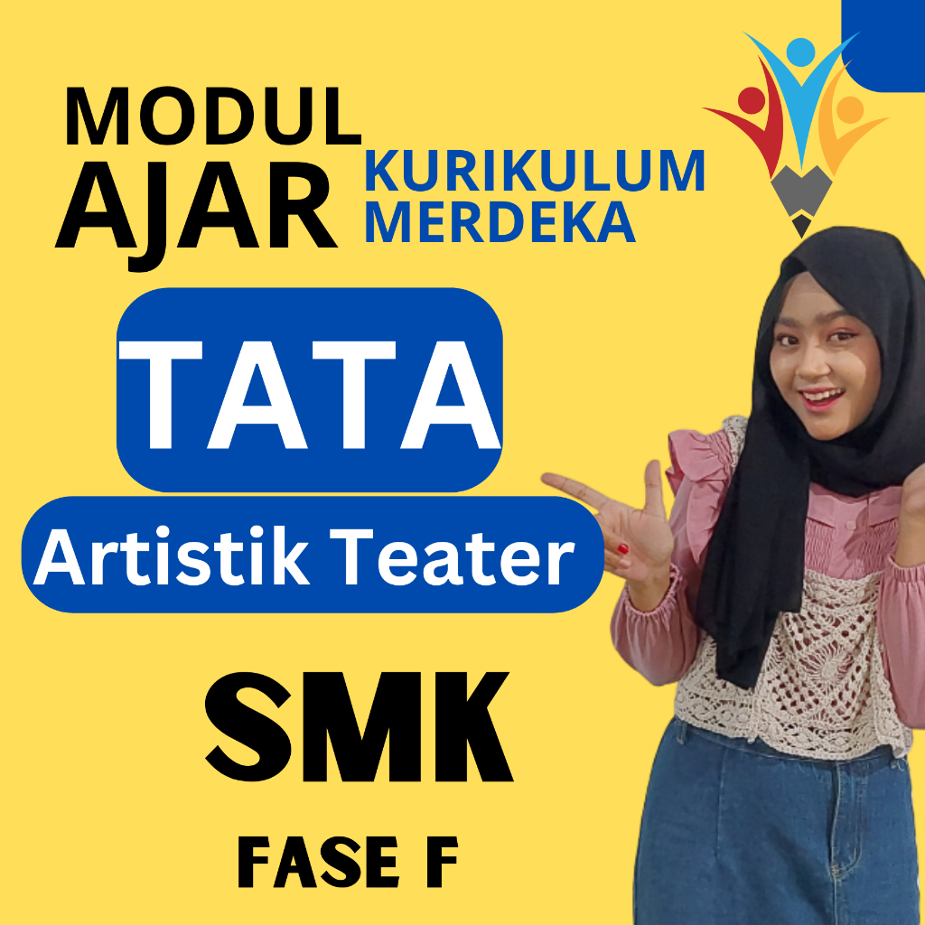 Jual MODUL AJAR Tata Artistik Teater FASE F ( KELAS 11 12 ) KURIKULUM ...