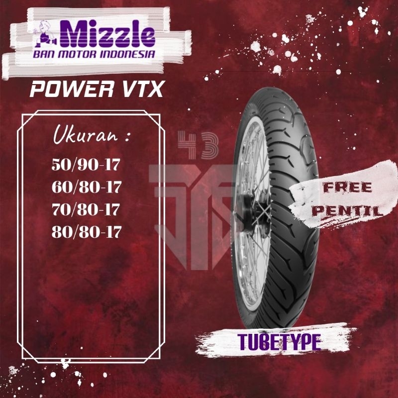 Jual BAN MOTOR MIZZLE POWER VTX RING 17 50/90-17 60/80-17 70/80-17 80/ ...
