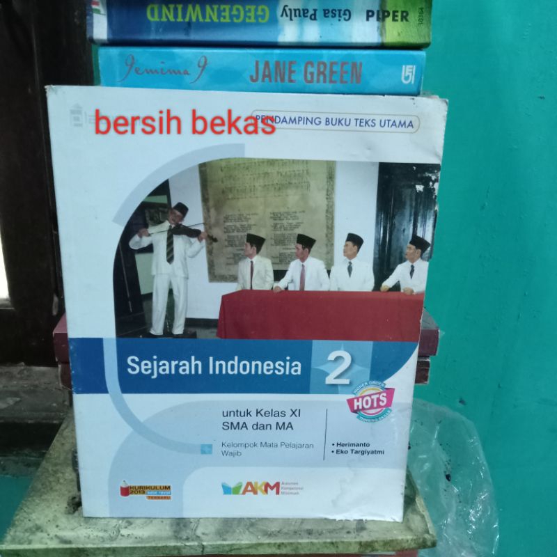Jual Buku Sejarah Indonesia 2 untuk Kelas XI 11 2 SMA dan MA Kelompok Wajib HOTS AKM Kurikulum ...