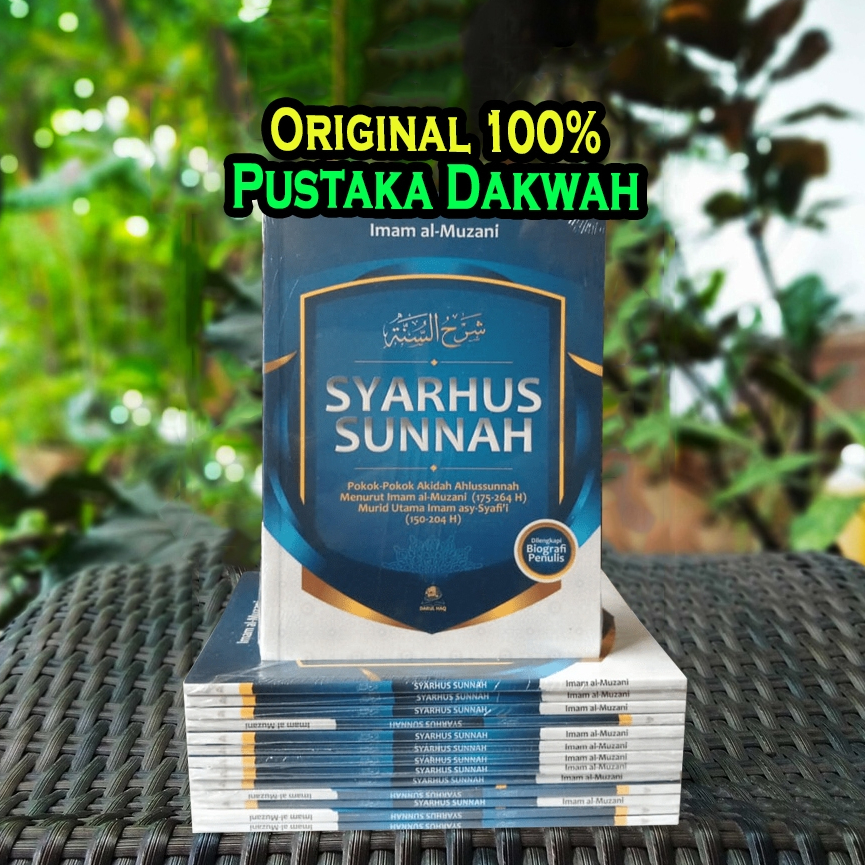 Jual Syarhus Sunnah Pokok Akidah Ahlussunah Imam Al Muzani SOFT COVER ...
