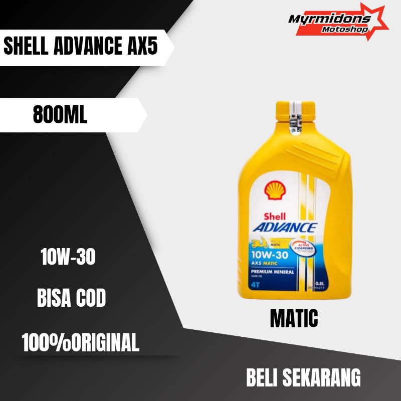 Jual OLI SHELL ADVANCE AX5 MATIC 4T 10W-30 800ML | Shopee Indonesia