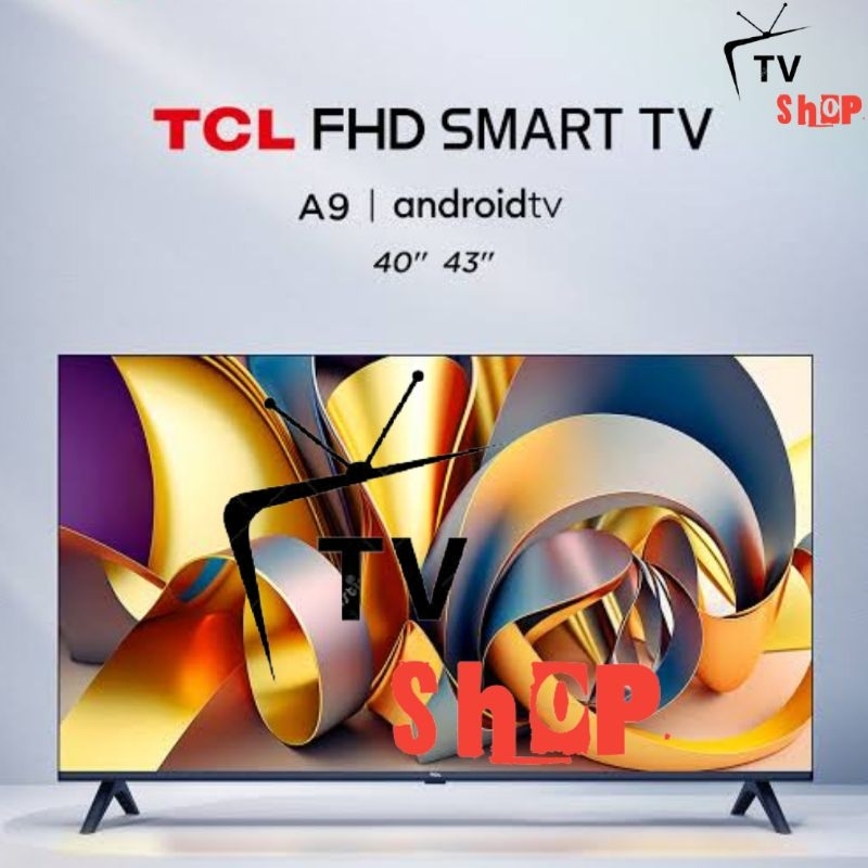 Jual LED TV TCL 40 ANDROID TV 40A9 | Shopee Indonesia