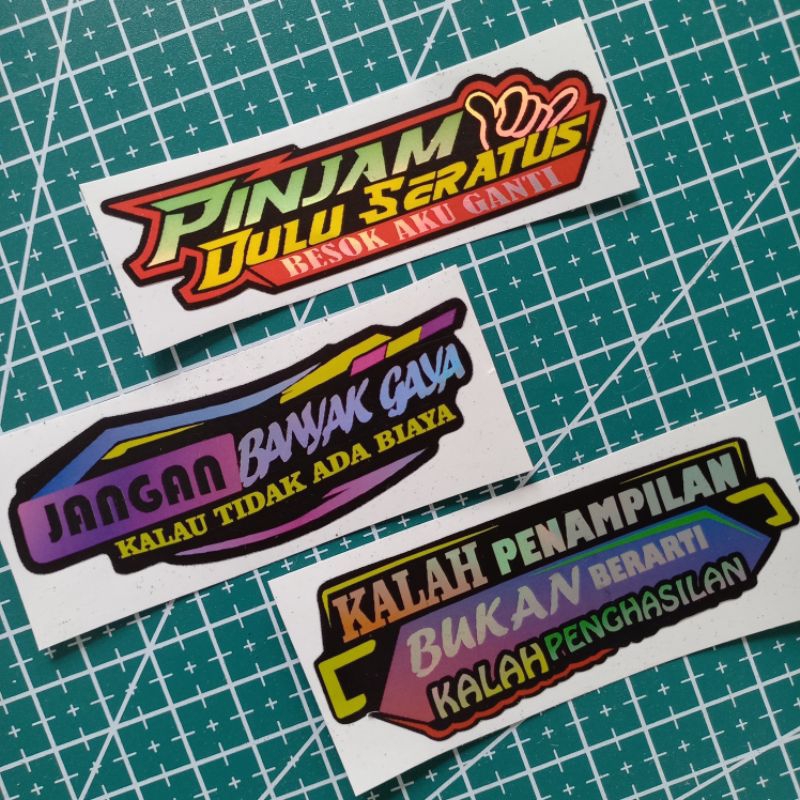 Jual Stiker Pinjam Dulu Seratus Jangan Banyak Gaya Kalah Penampilan Sticker Hologram Murah Keren ...
