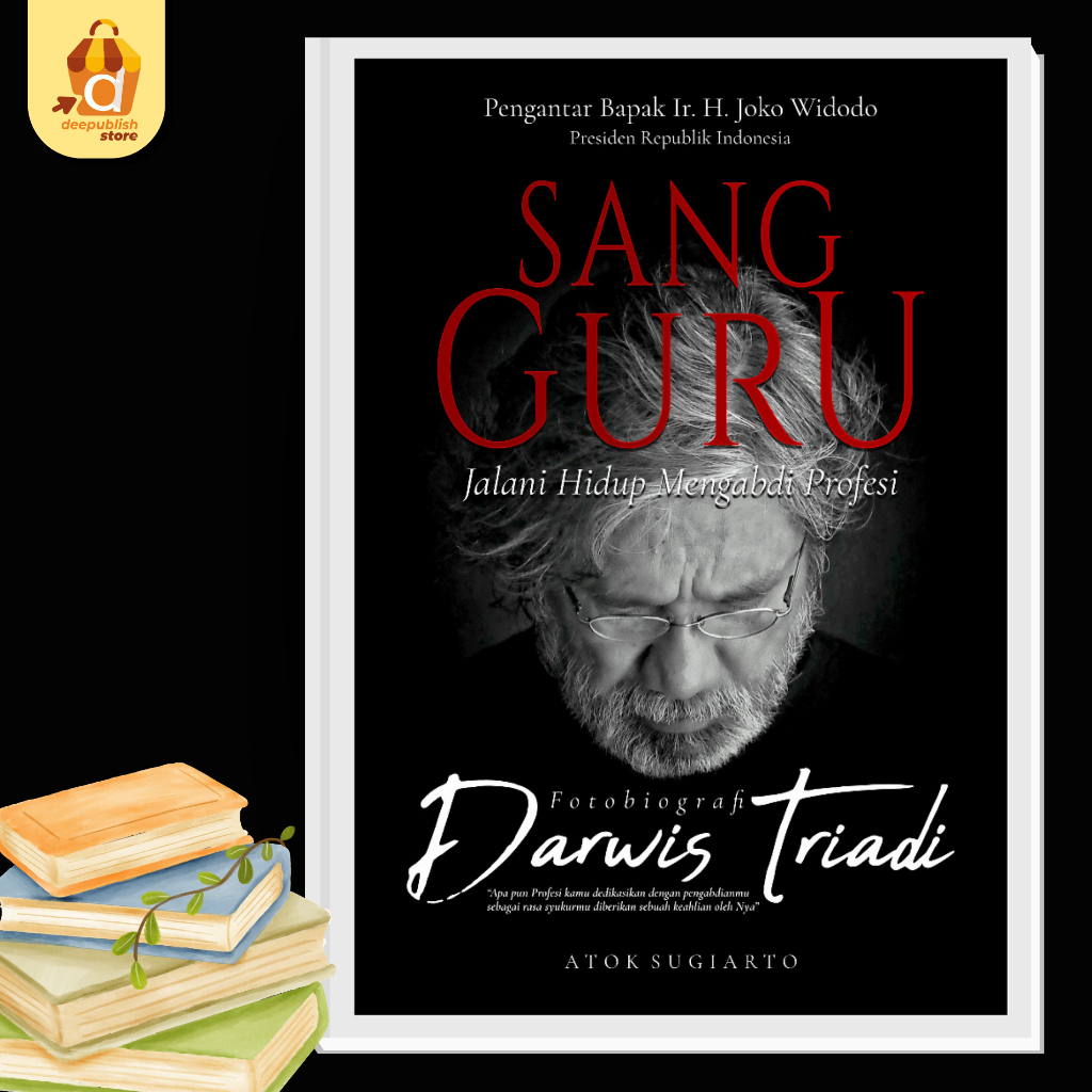 Jual Buku Fotobiografi Darwis Triadi Sang Guru Jalani Hidup Mengabdi Profesi - BUKU UMUM ...
