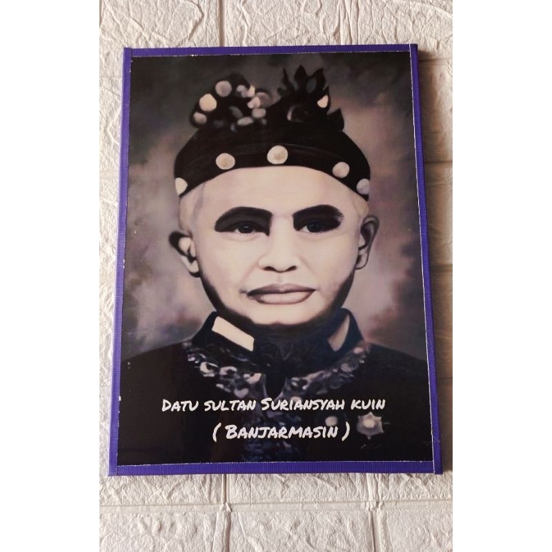 Jual walldecor foto hiasan dinding datu sultan suriansyah kuin | Shopee ...