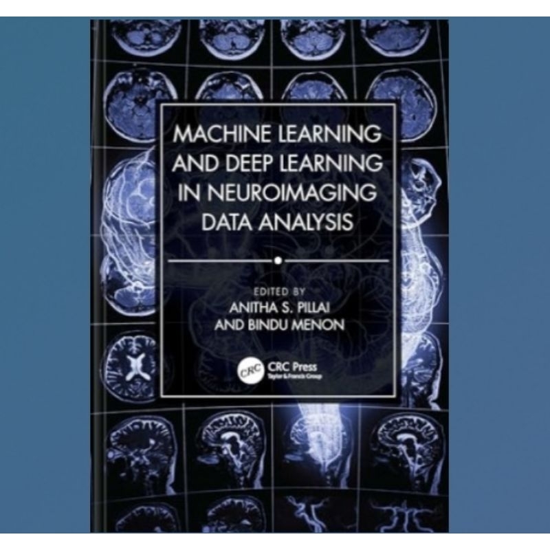 Jual Buku Machine Learning and Deep Learning in Neuroimaging Data ...