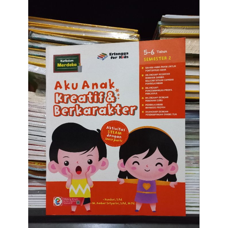 Jual ORI AKU ANAK KREATIF&BERKARAKTER 5-6TAHUN SEMESTER 2 KUNDURI,S.PD-ERLANGGA FOR KIDS ...