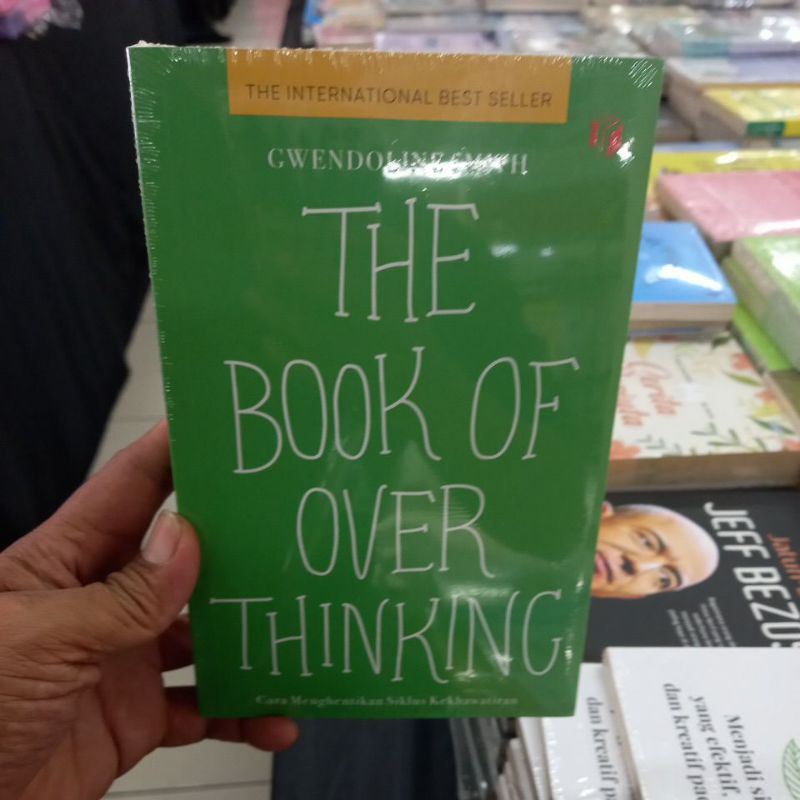 Jual BUKU THE BOOK OF OVER THINKING Cara menghentikan siklus ...