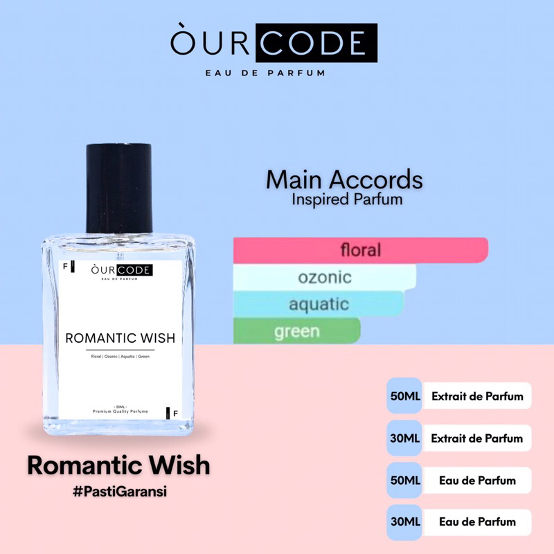 Jual Ourcode Parfum - Romantic Wish - 50ML - Parfum wanita tahan lama - Floral, Aquatic, Ozonic ...