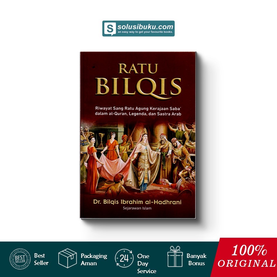 Jual Buku Ratu Bilqis: Riwayat Sang Ratu Agung Kerajaan Saba' Dalam Al ...