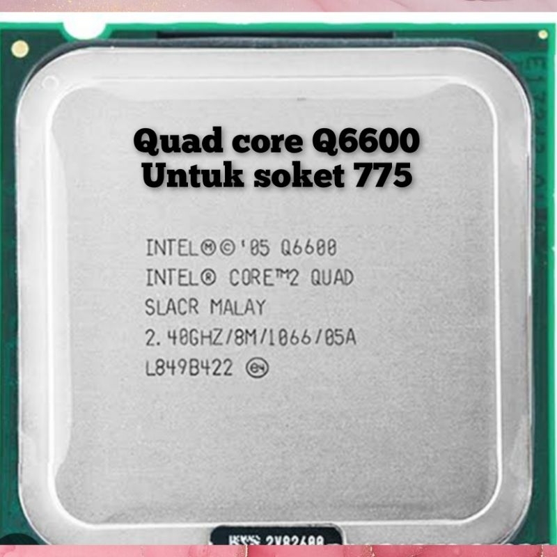 Jual PROCESSOR INTEL QUAD CORE Q6600 PROCESSOR INTEL CORE 2 QUAD Q6600 PROCESSOR INTEL CORE2 ...
