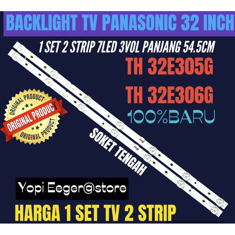 Jual BACKLIGHT TV LCD LED PANASONIC 32 INCH TH-32E305G-TH-32E306G BACKLIGHT TV 32 INCH | Shopee ...
