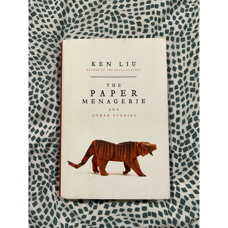 Jual Ken Liu - The Paper Menagerie and Other Stories (HC) | Shopee ...