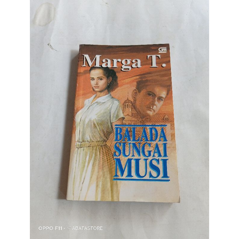 Jual NOVEL MARGA T BALADA SUNGAI MUSI | Shopee Indonesia