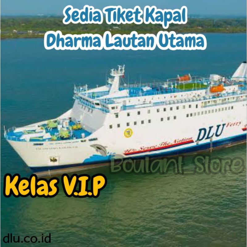 Jual Tiket Dharma Lautan Utama VIP | Shopee Indonesia