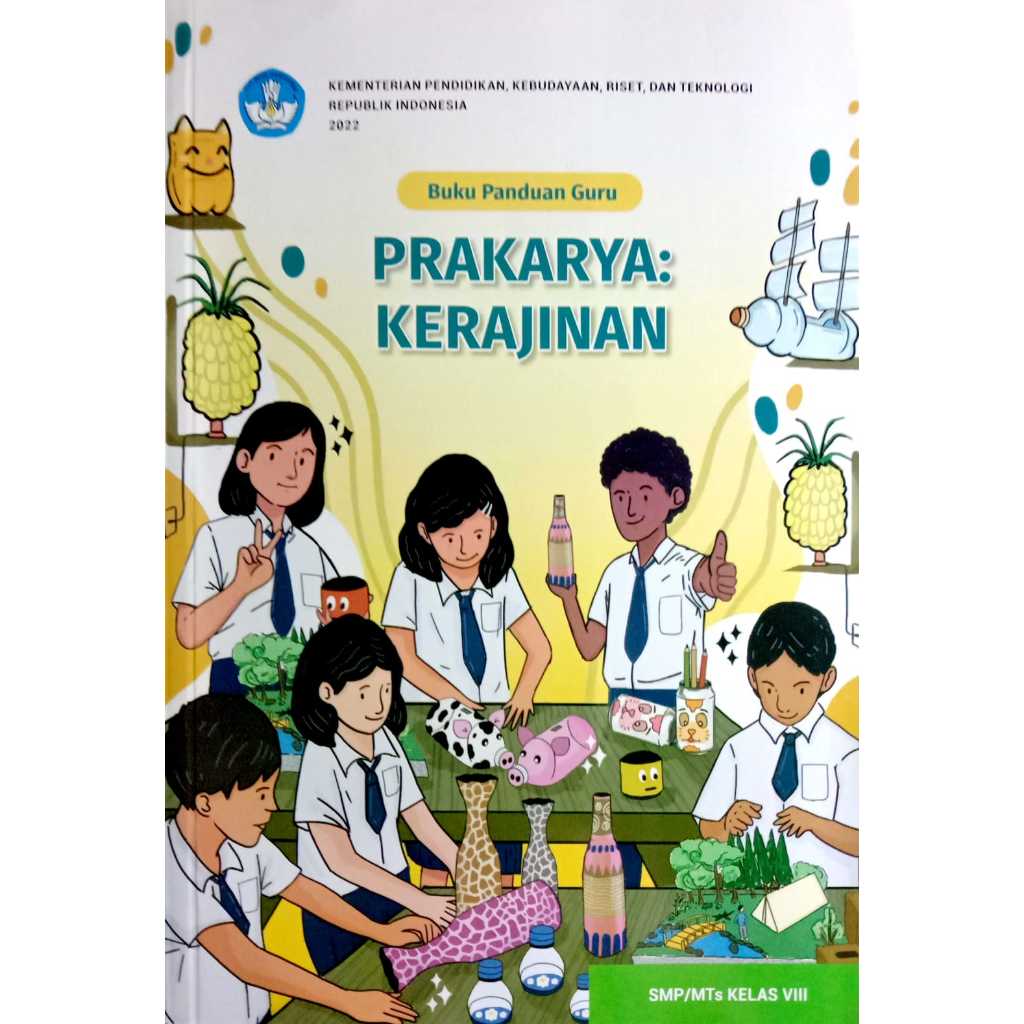 Jual BUKU GURU PRAKARYA (KERAJINAN) KELAS 8 KURIKULUM PENGGERAK-MERDEKA SMP/MTS | Shopee Indonesia