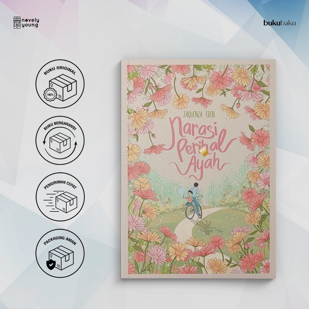 Jual Novel Narasi Perihal Ayah - Jaquenza Eden - Akad - Gratis Biaya ...