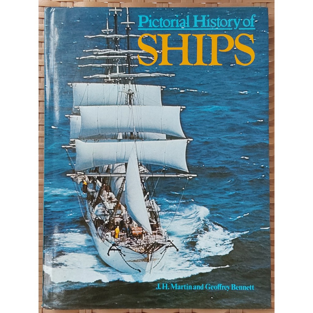Jual LARGE HB - Pictorial History of Ships by J.H. Martin, 1977 ...