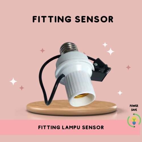 Jual FITTING SENSOR/FITTING LAMPU SENSOR/FITTING OTOMATIS/FITTING LAMPU ...