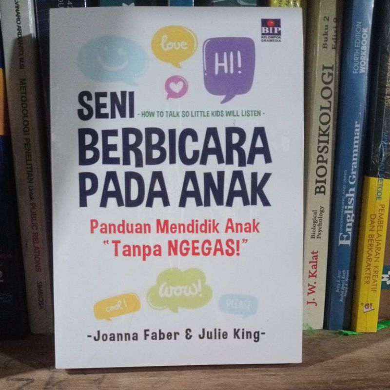 Jual Buku Seni Berbicara Pada Anak Panduan Mendidik Anak "Tanpa Ngegas ...