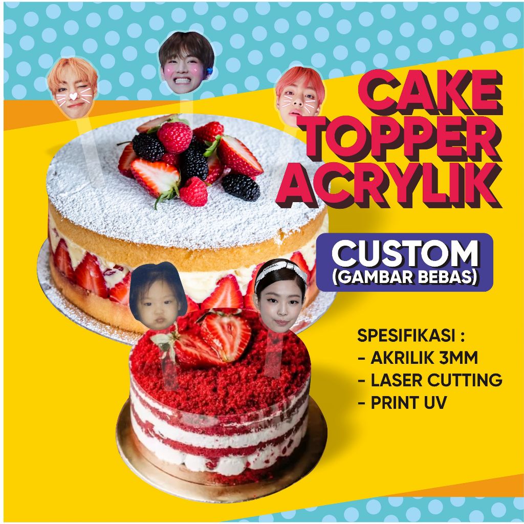 Jual Cake topper akrilik custom hiasan kue ulang tahun gambar atau foto ...