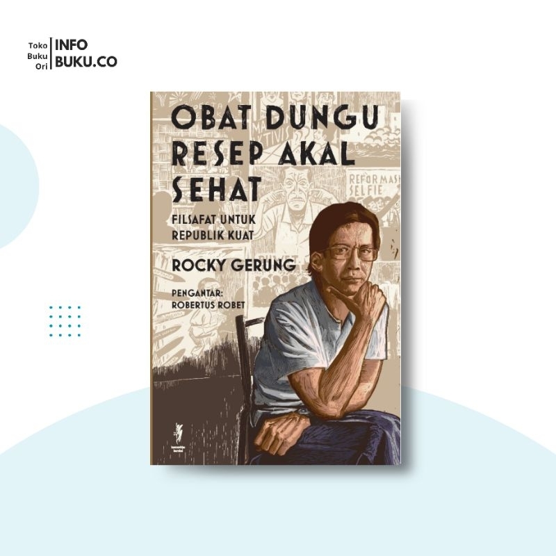 Jual Buku Obat Dungu Resep Akal Sehat - Rocky Gerung | Shopee Indonesia