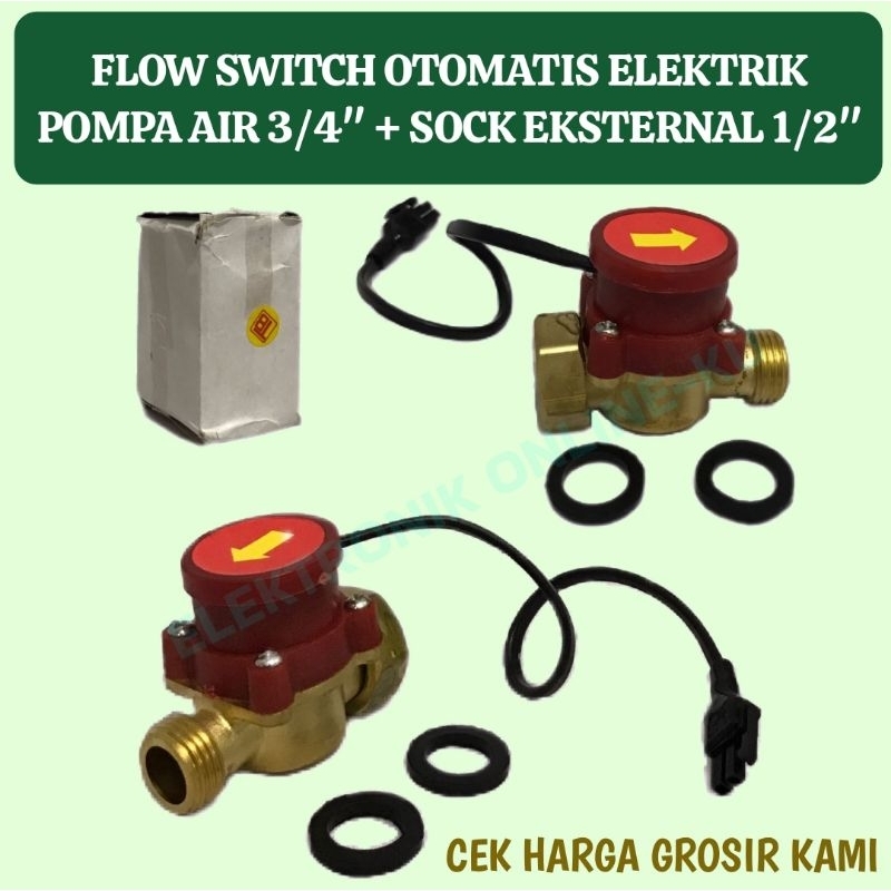Jual FLOW SWITCH OTOMATIS ELEKTRIK POMPA AIR 3/4" + SOCK EKSTERNAL 1/2 ...
