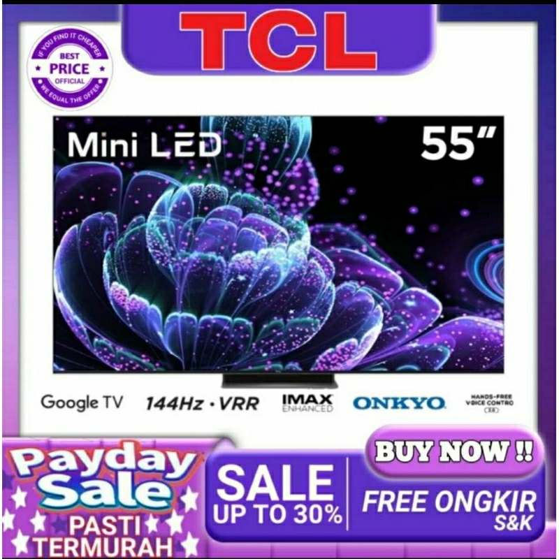 Jual TCL 55C845 MINI LED TV 55 Inch Google TV 4K UHD IMAX VRR 144Hz MEMC | Shopee Indonesia