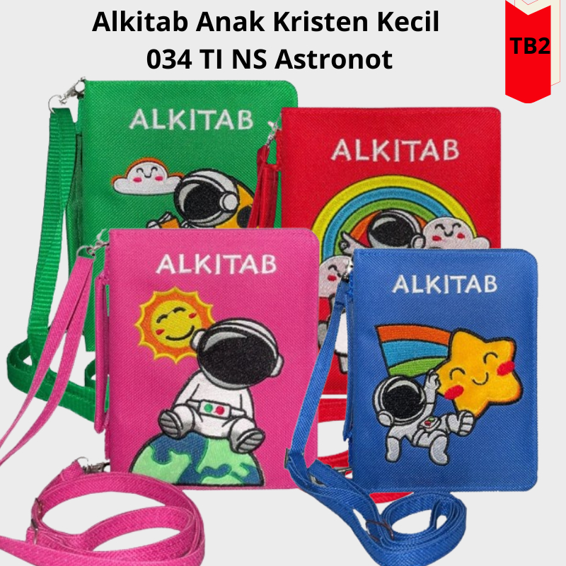 Jual Alkitab Anak Kristen Kecil TB2 034 Astronot Terjemahan Baru 2 LAI ...