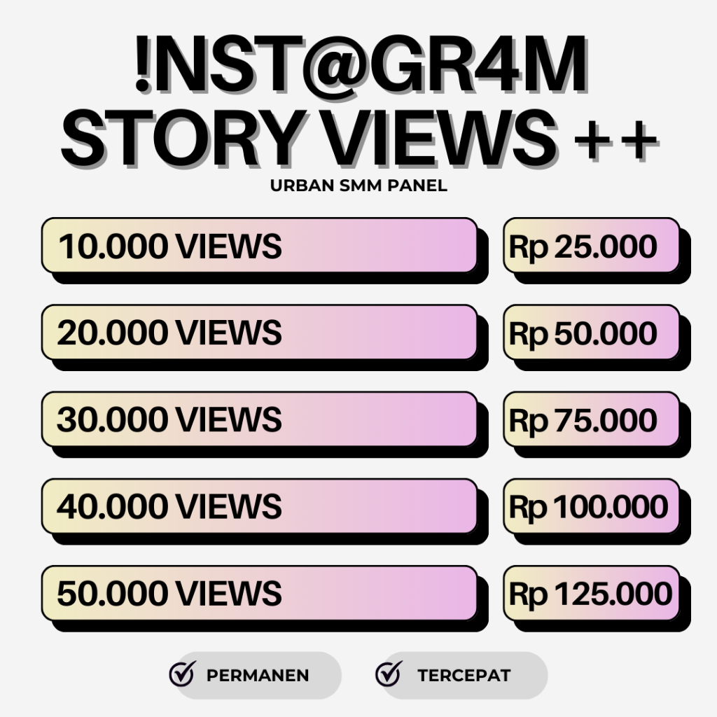 Jual View Story Instagram Proses Cepat Views 10K All Story IG Viewers Bergaransi - URBAN SMM ...