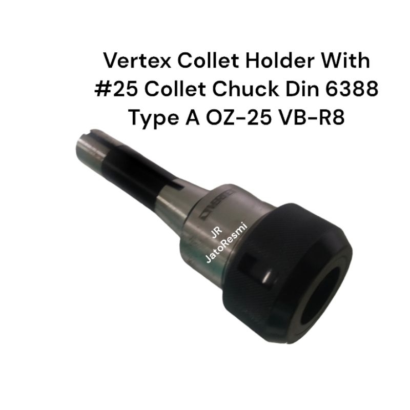 Jual Vertex Collet Holder With #25 Collet Chuck Din 6388 Type A OZ-25 ...