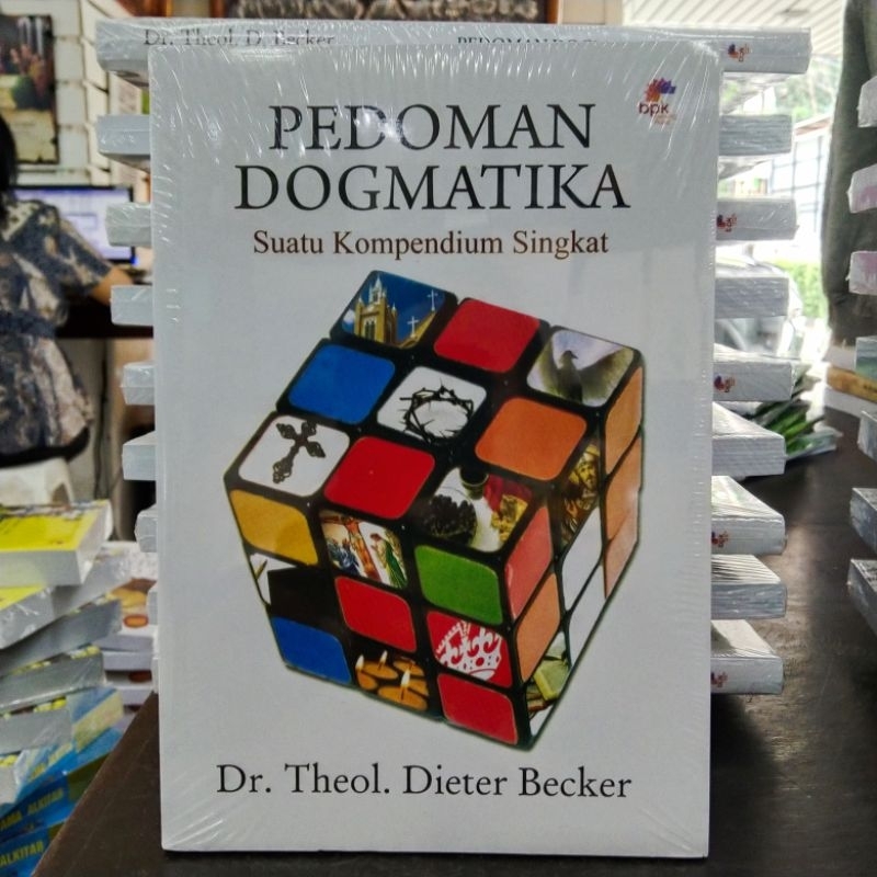 Jual Pedoman Dogmatika Suatu Kompendium Singkat Dr Theol Dieter Becker ...