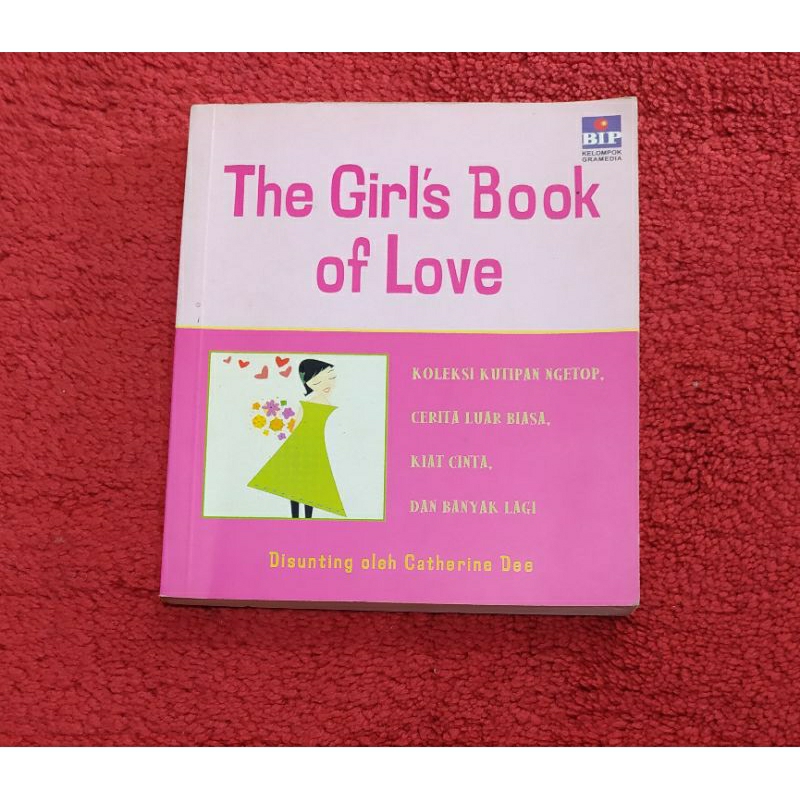 Jual Buku bacaan remaja "The Girls Book of Love" by Catherine Dee ...