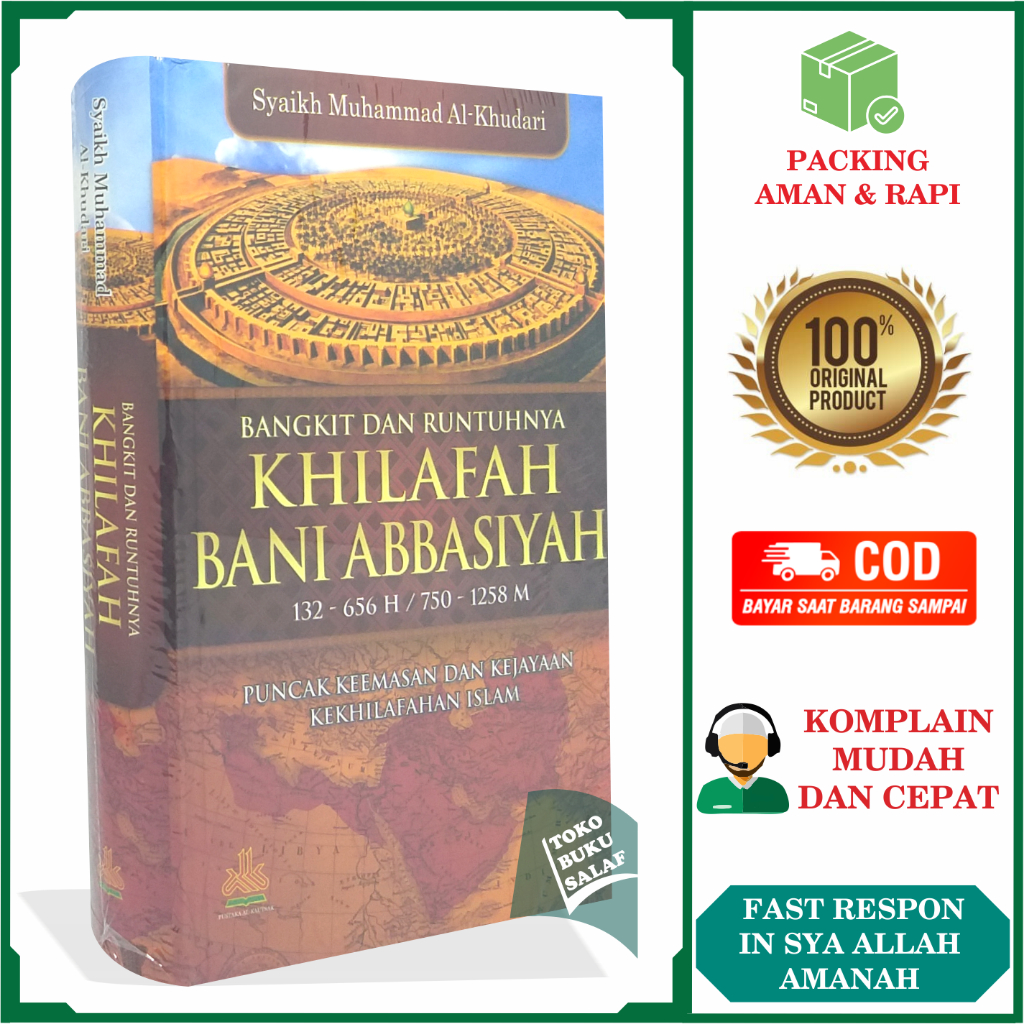 Jual Bangkit dan Runtuhnya Khilafah Bani Abbasiyah Karya Syaikh ...