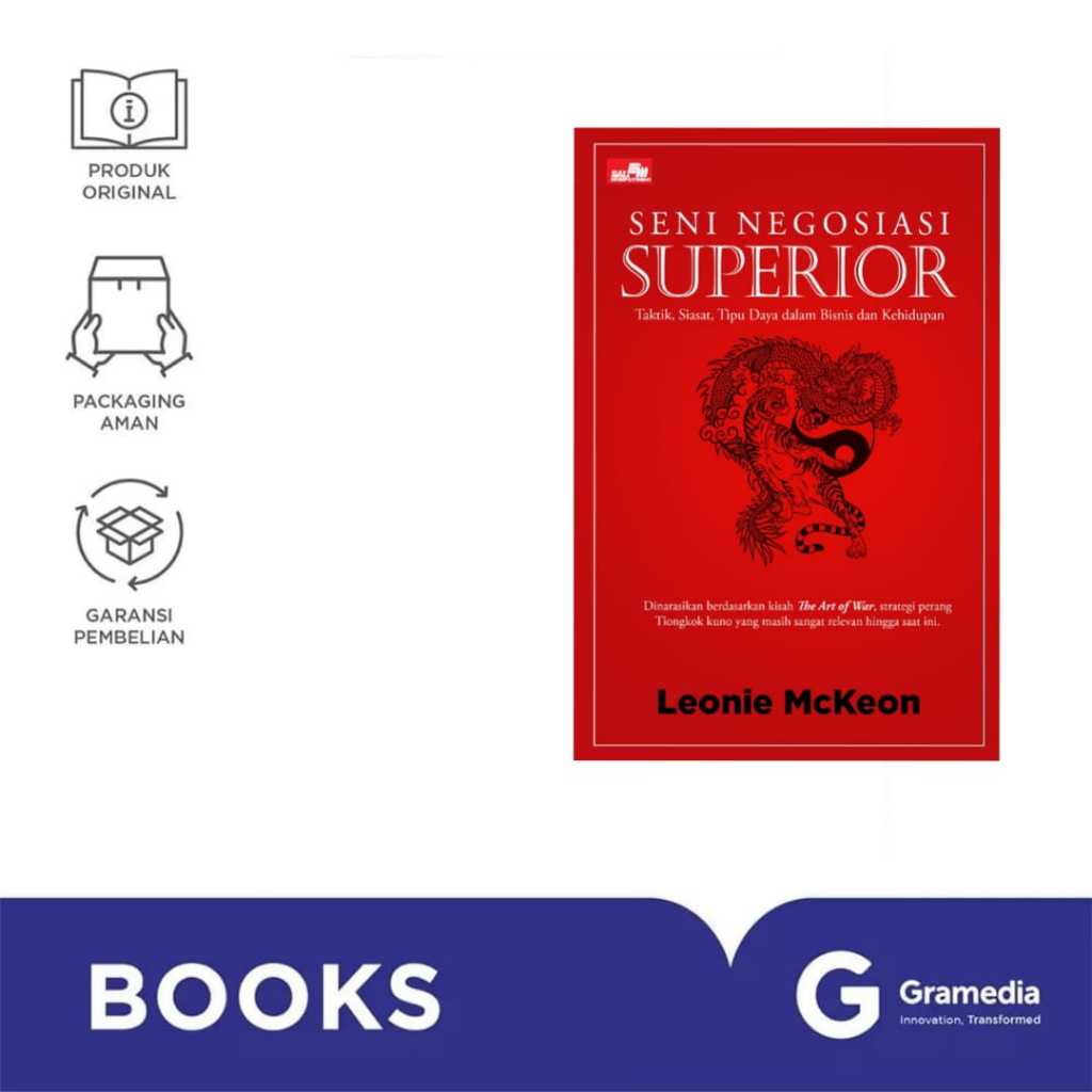 Jual Gramedia Gandaria - Seni Negosiasi Superior: Taktik, Siasat, Tipu Daya dalam Bisnis dan ...