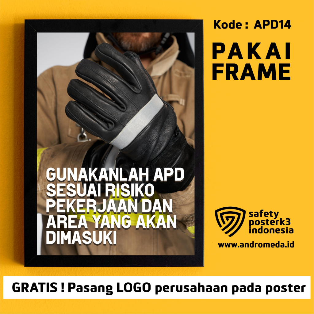 Jual Safety Poster K3: Gunakan APD Sesuai Risiko Pekerjaan + Frame_A3 ...