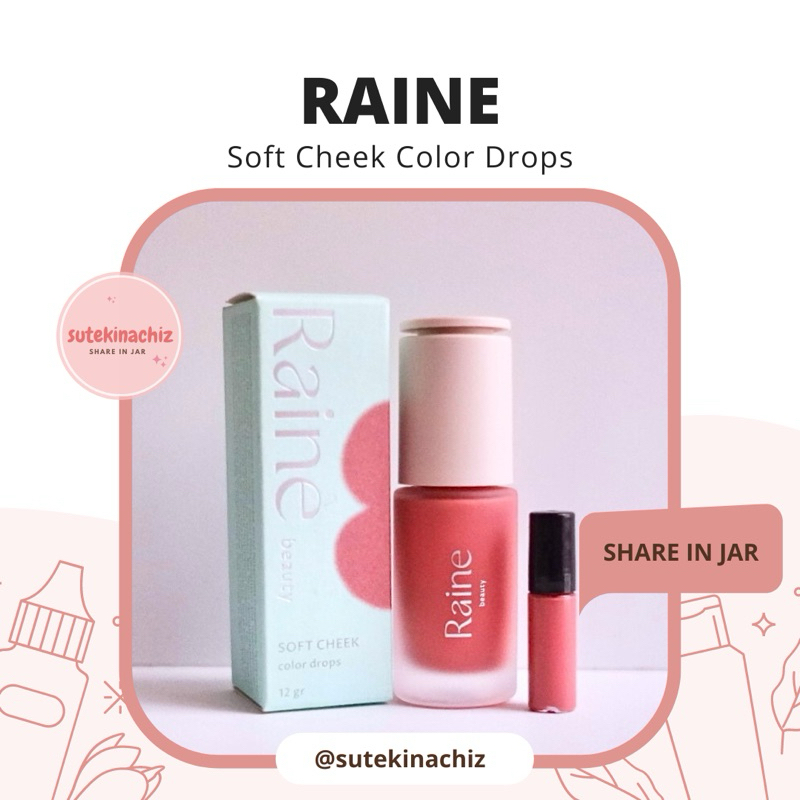 Jual [SHARE] Raine Soft Cheek Color Drops Blush Share In Jar | Shopee ...