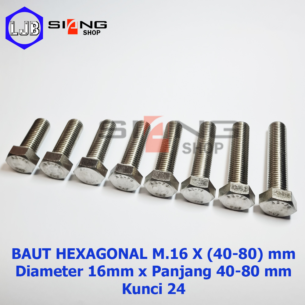 Jual Baut Hex M16 Stainless 304 THE A2-70 Panjang 40 sd 80mm | Shopee ...