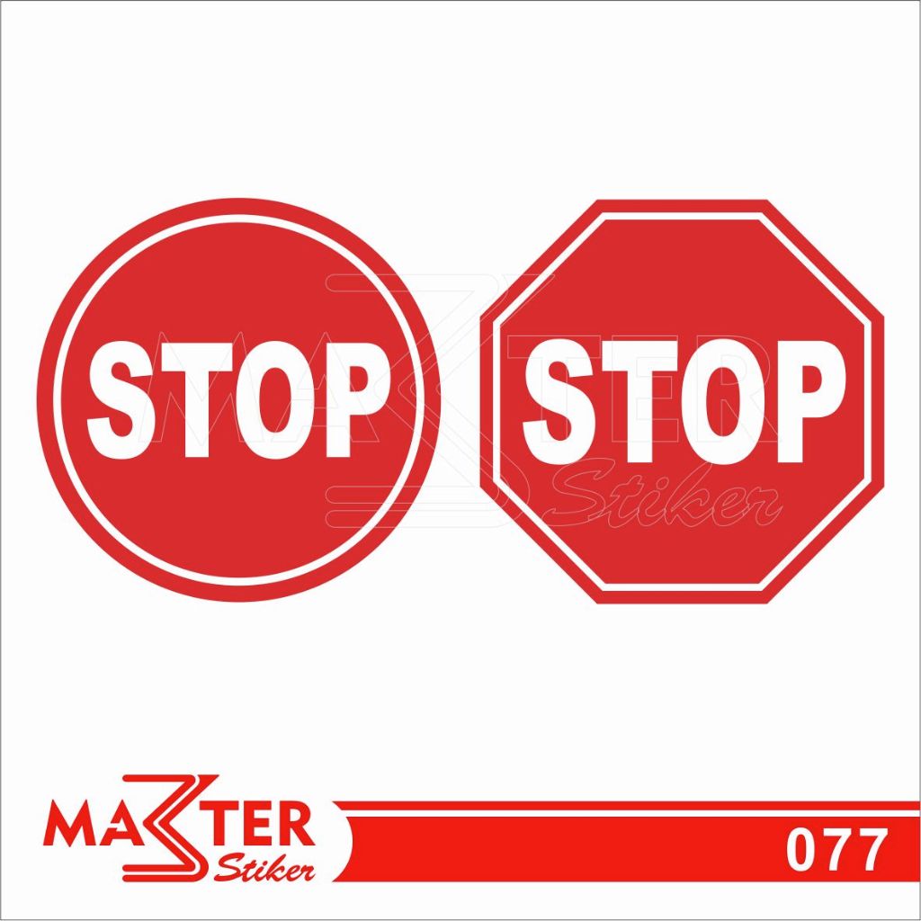 Jual 077 - Stiker Stop, Sign Rambu Stop, Sticker Vinyl, Premium, Tahan ...