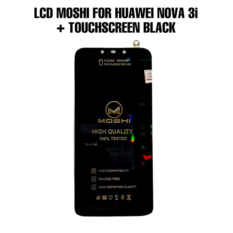 Jual MOSHI LCD COMPATIBLE FOR FOR HUAWEI NOVA 3i + TOUCHSCREEN BLACK ...