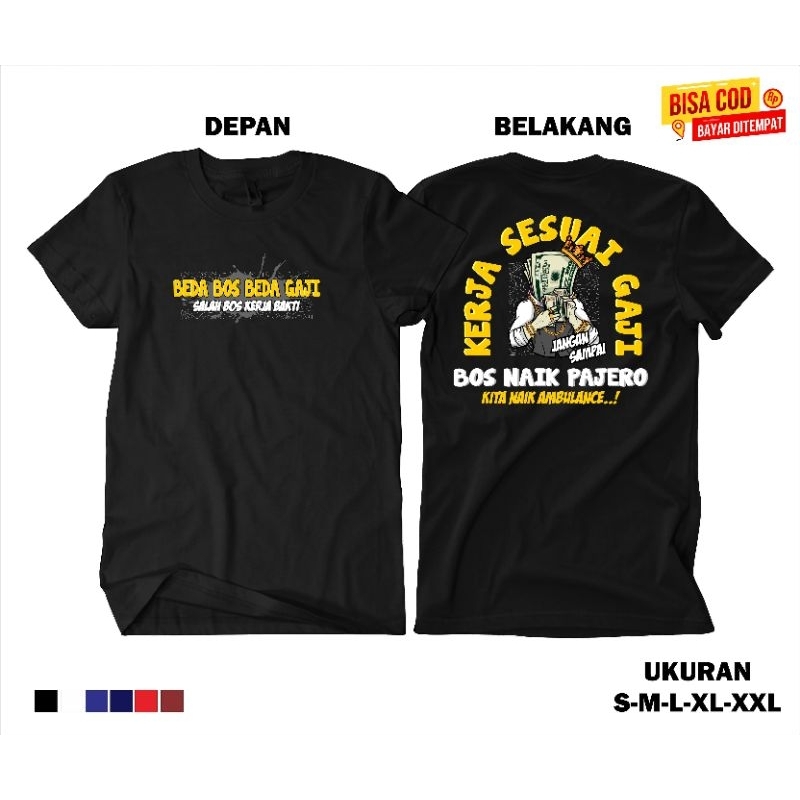 Jual KAOS //BEDA BOS BEDA GAJI KERJA SESUAI GAJI | Shopee Indonesia Jual KAOS //BEDA BOS BEDA GAJI KERJA SESUAI GAJI | Shopee Indonesia
