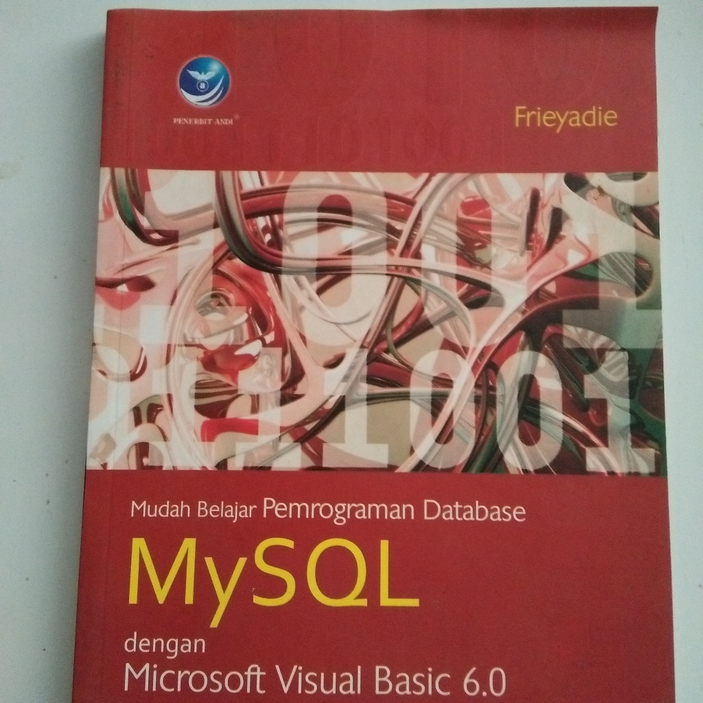 Jual Buku Mudah Belajar Pemograman Database MySQL dengan Microsoft ...