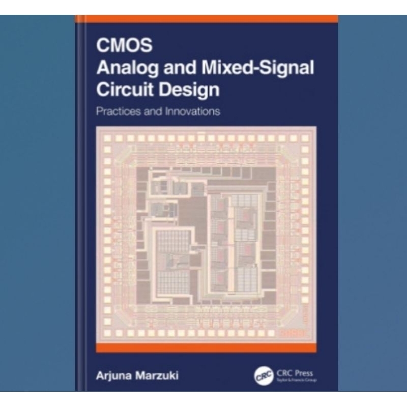 Jual Buku CMOS Analog and Mixed-Signal Circuit Design: Practices and Innovations | Shopee Indonesia