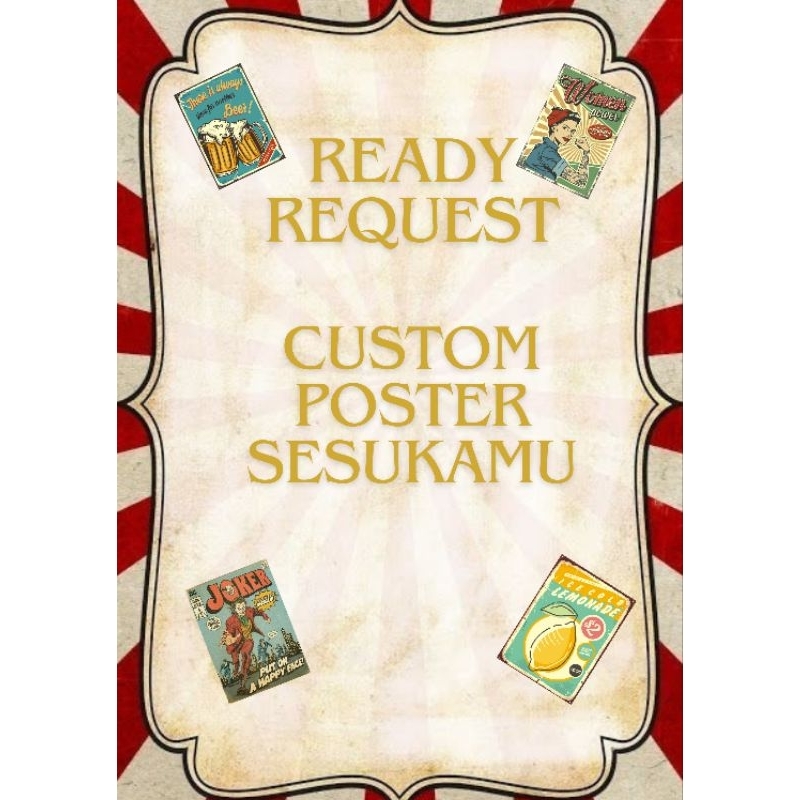 Jual CUSTOM POSTER A6,A5,A4,A3 desain sesukamu (Free Perekat Tinggal ...