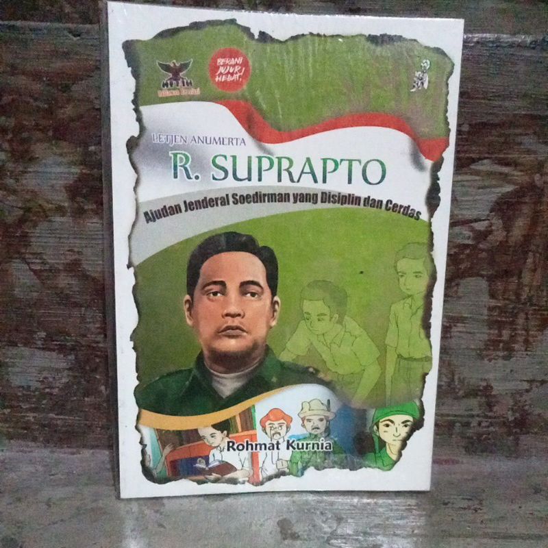 Jual BUKU PAHLAWAN REVOLUSI LETJEN ANUMERTA R.SUPRAPTO AJUDAN JENDERAL SOEDIRMAN YANG DISIPLIN ...