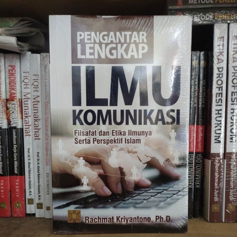 Jual Pengantar Lengkap Ilmu Komunikasi Filsafat Dan Etika Ilmunya Serta Perspektif Islam ...