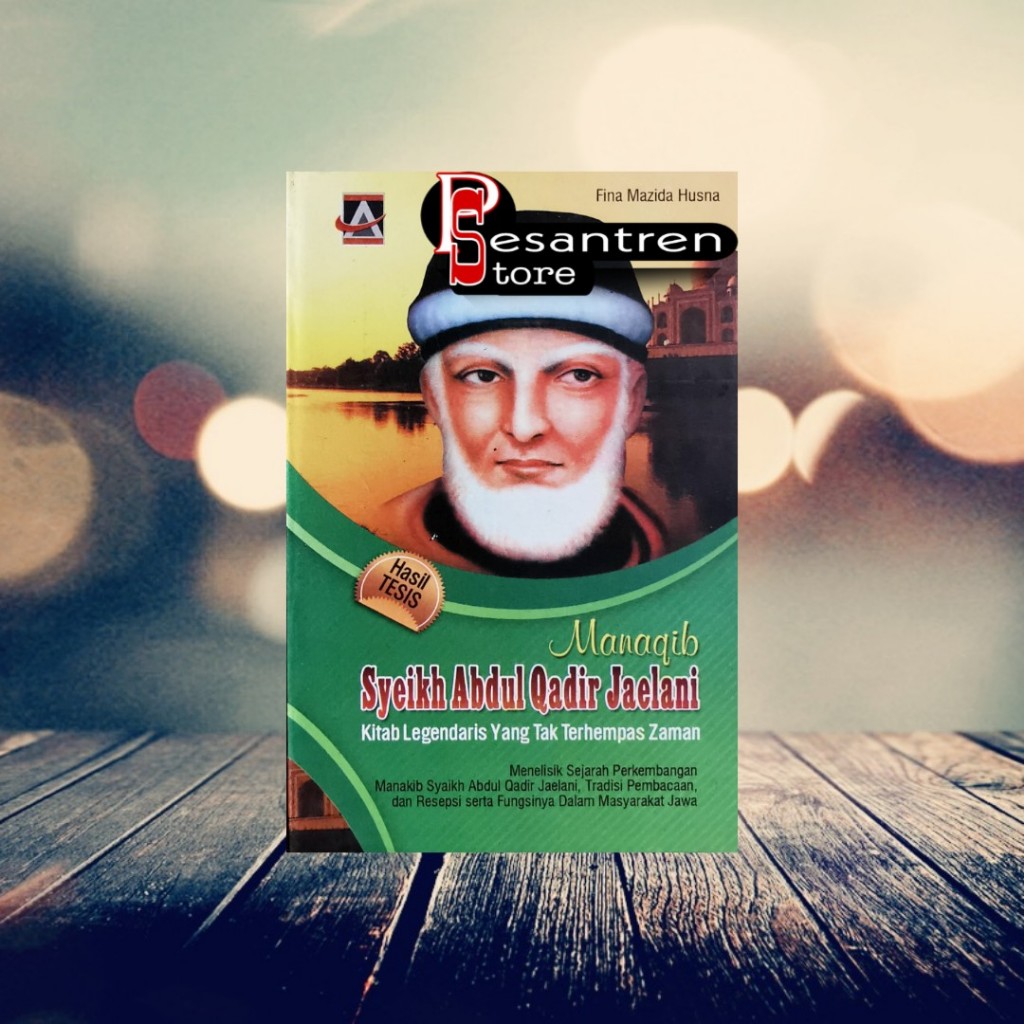 Jual manaqib syekh abdul qodir al jaelani manaqib syekh abdul qodir al ...