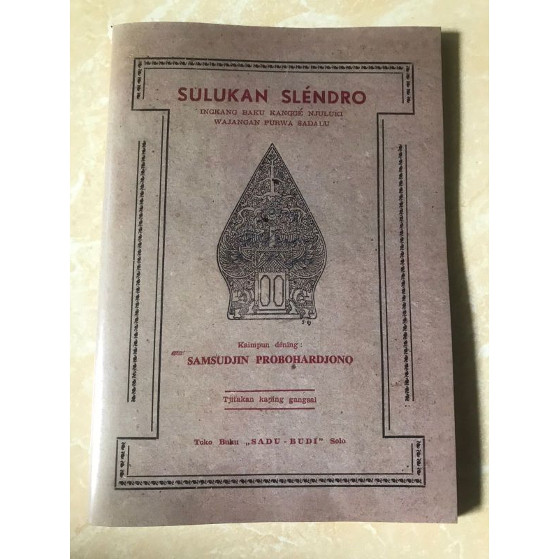 Jual SULUKAN SLENDRO (Ingkang Baku Kanggen Nyuluki Wayang Purwa Sadalu ...