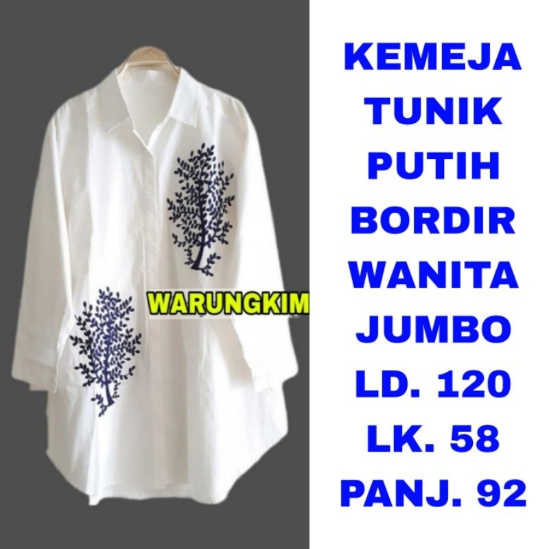 Jual WK KEMEJA TUNIK PUTIH BORDIR WANITA JUMBO LD. 120 BAJU ATASAN LENGAN PANJANG MUSLIM ...